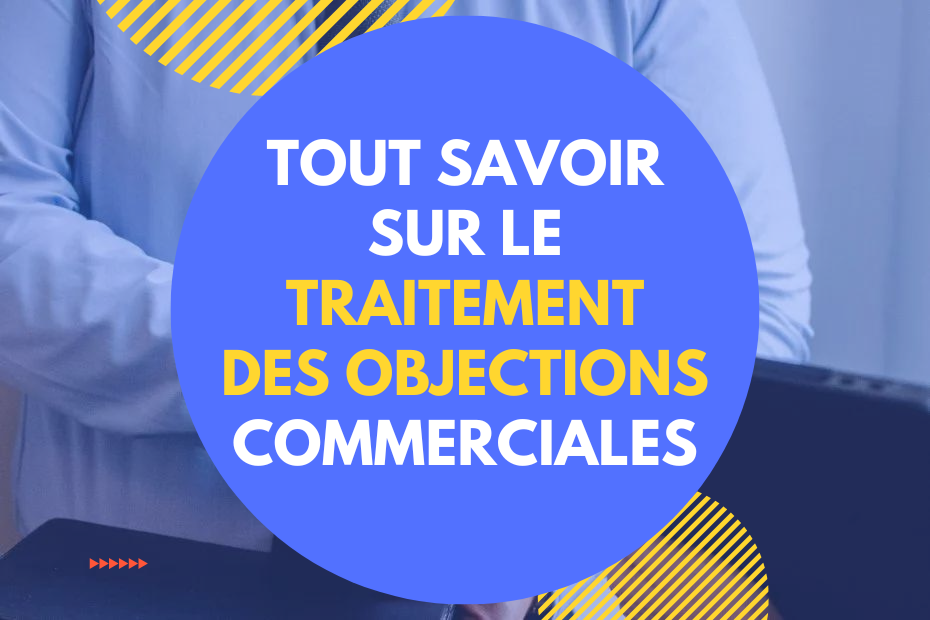 Traitement Des Objections Commerciales – BLVB